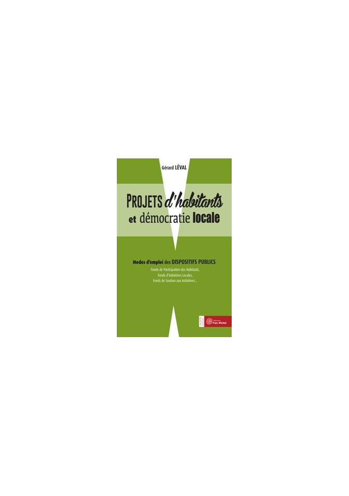 Projets d’habitants et démocratie locale - Gérard LÉVAL
