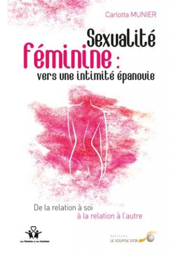 Sexualité Féminine Vers Une Intimité épanouie Première édition
